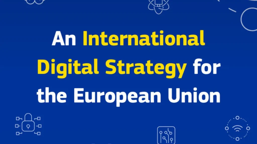 Europe’s New Digital Diplomacy: EU Launches Ambitious International ...